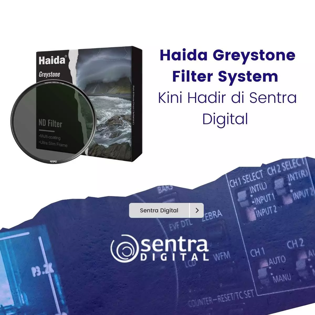 Haida Greystone Filter System Kini Hadir Di Sentra Digital